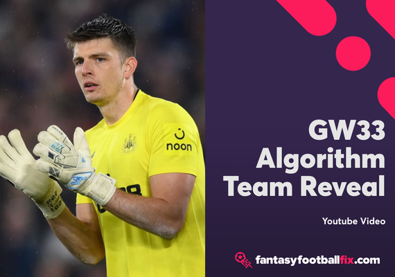 What's the best Fantasy Premier League (FPL) team reveal or Gameweek 33?