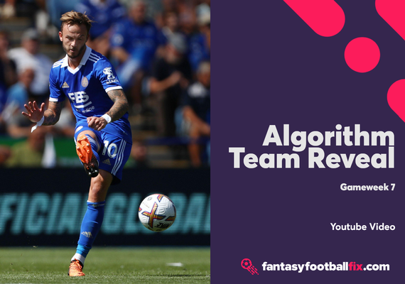 FPL GW7 Algorithm Team Reveal