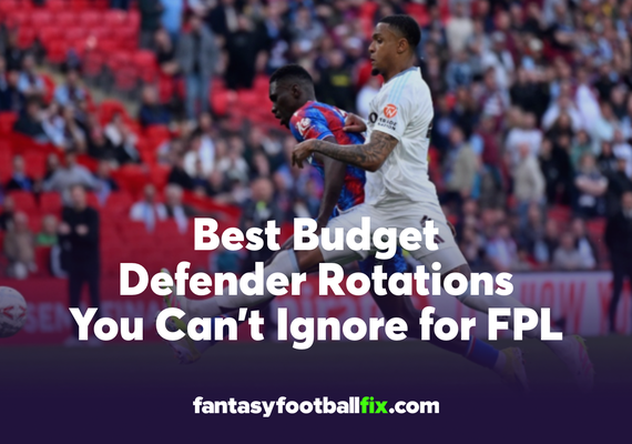 Best FPL Cheap Defender Rotations for 2025/26