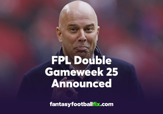 FPL Double Gameweek 25 Announcement