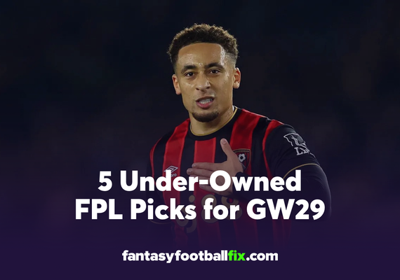 FPL Gameweek 29 Differentials: 5 Under 10%