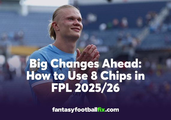 Maximise Your 8 Chips in FPL 2025/26: Strategy Guide
