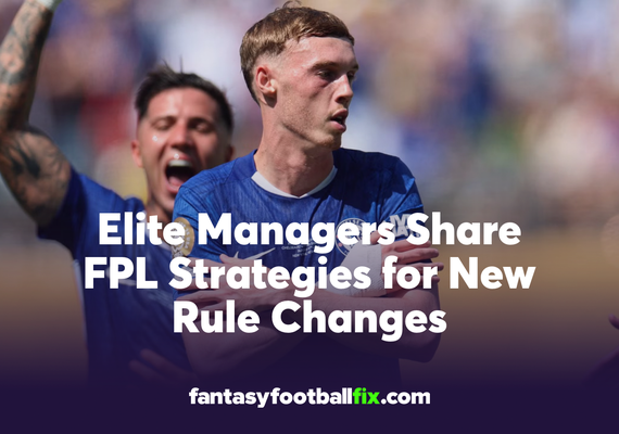 FPL Changes 2025/26: Elite Managers React to New Rules
