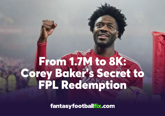 Corey Baker Reveals His 2024/25 FPL Season Secrets