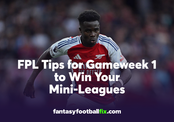 FPL Tips for Gameweek 1 | Build the Best FPL Team 2025/26