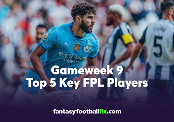 FPL Gameweek 9: Top 5 Must-Have Fantasy Players