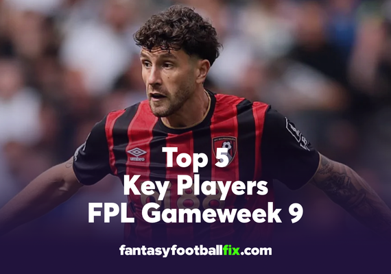 FPL Gameweek 9: Top Five Key Players
