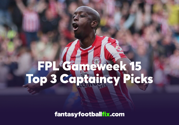 Fantasy Premier League Gameweek 15: Top 3 FPL Captaincy Picks