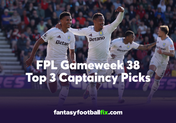 Fantasy Premier League Gameweek 38: Top 3 FPL Captaincy Picks