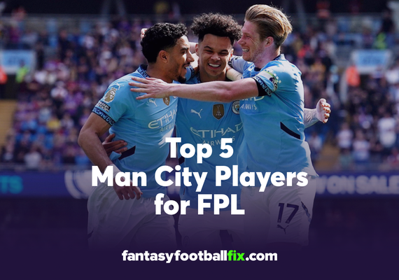 Top 5 Man City FPL Picks for DGW33 | Fantasy Premier League