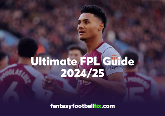 Fantasy Premier League 2024/25: The Ultimate Guide