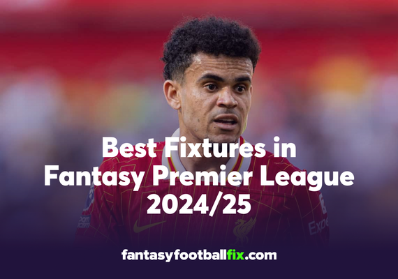 Best Fixtures in Fantasy Premier League 2024/25