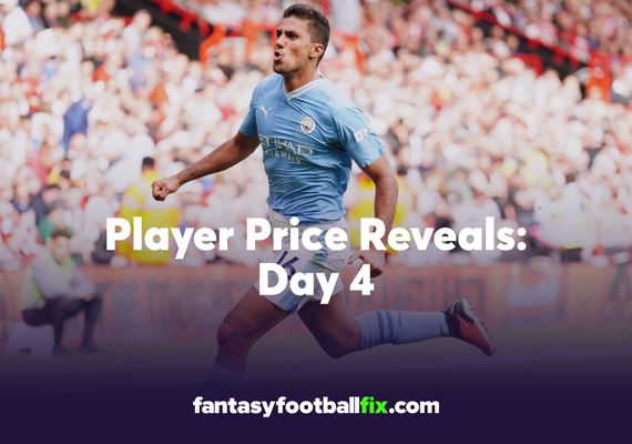 FPL 2024/25: Day 4 Player Prices Revealed - Key Updates