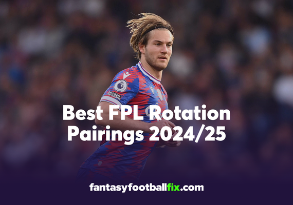 Best Fantasy Premier League Rotation Pairings 2024/25