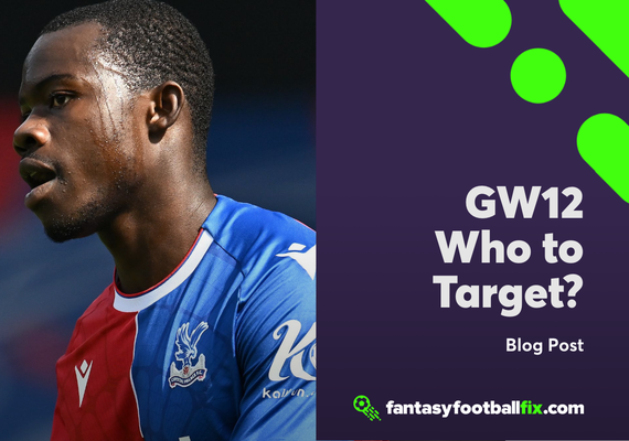 Fantasy Premier League (FPL) Gameweek 12: Who To Target?