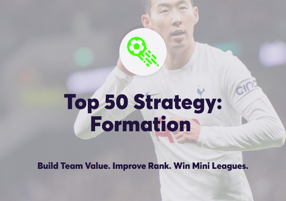 Top 50 Strategy: Formations